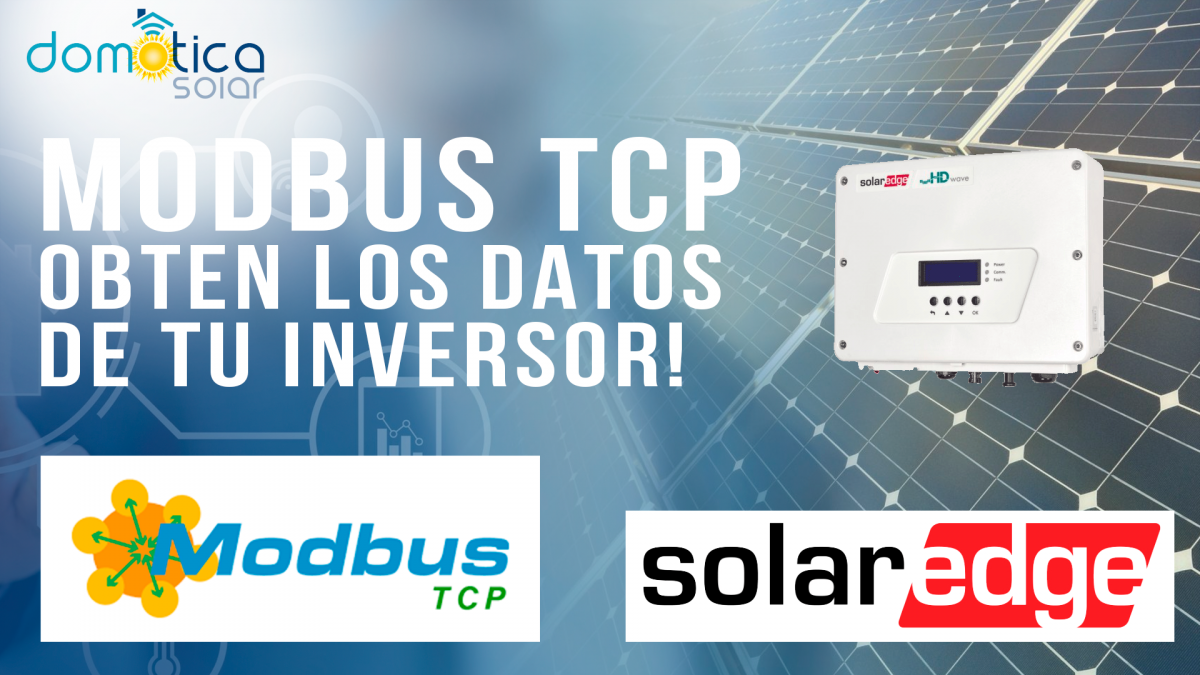 ModBus TCP. Obtén los datos de tu Inversor Solar. Node Red. Solar Edge ...