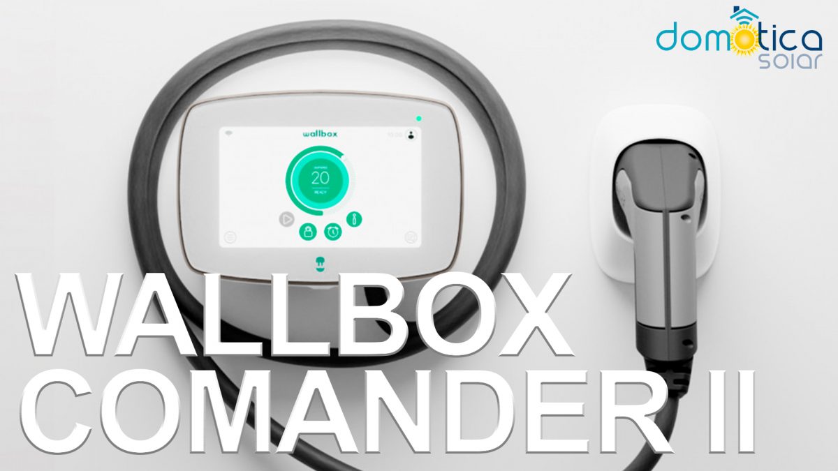 Walbox Commander 2. Cargador Vehículo Eléctrico Alta Gama - Domótica Solar